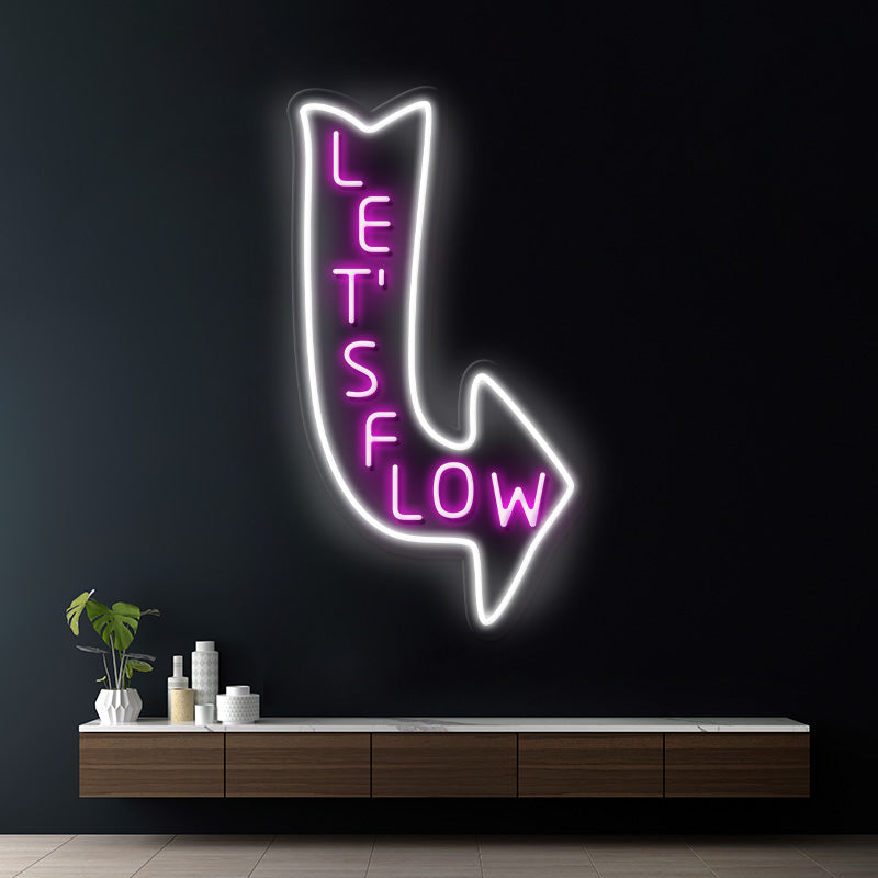 Custom Let‘s Let Flow Neon Sign